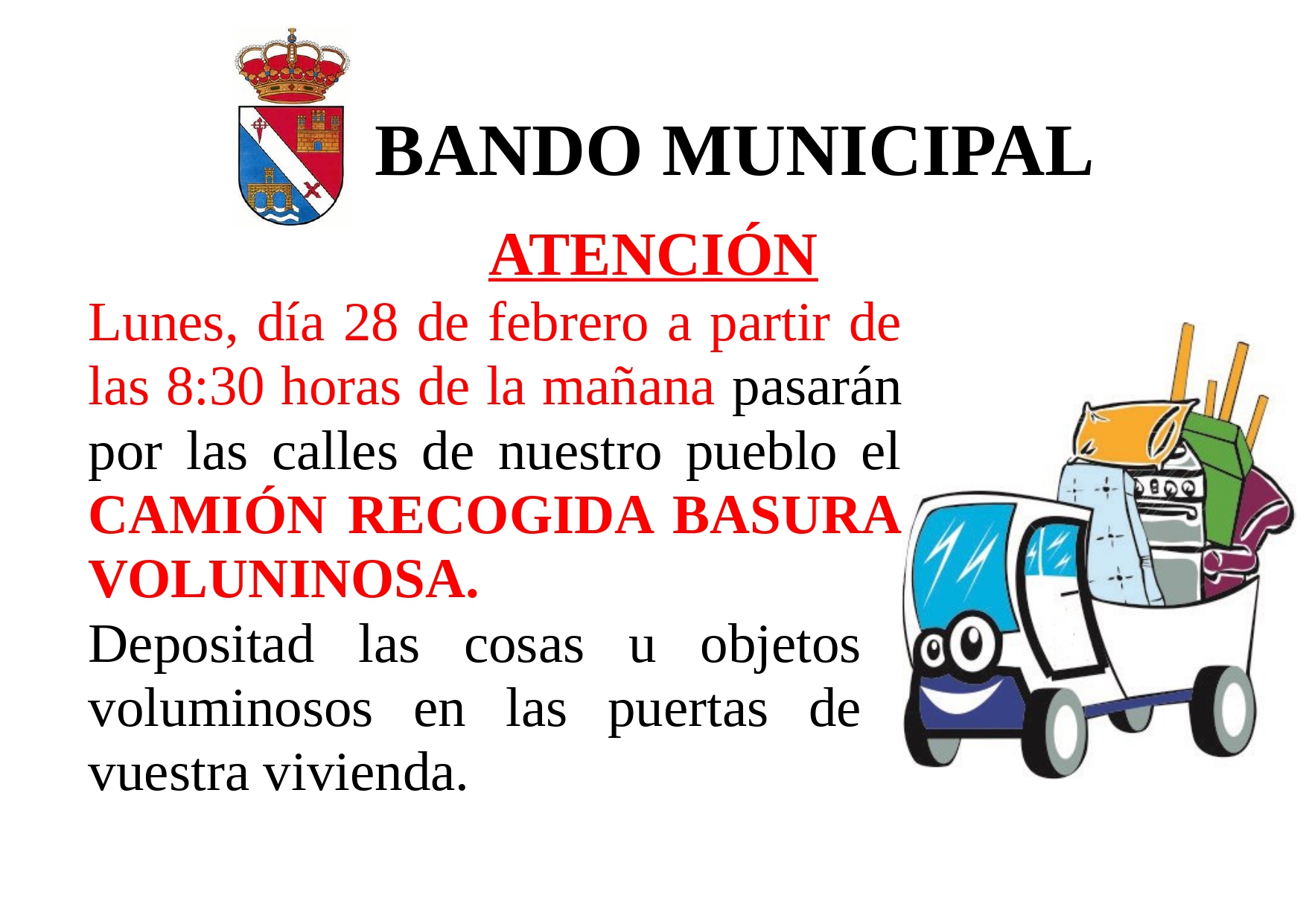 SERVICIO BASURA VOLUMINOSA. LUNES, 28 DE FEBRERO A PARTIR DE LAS 8:30 H
