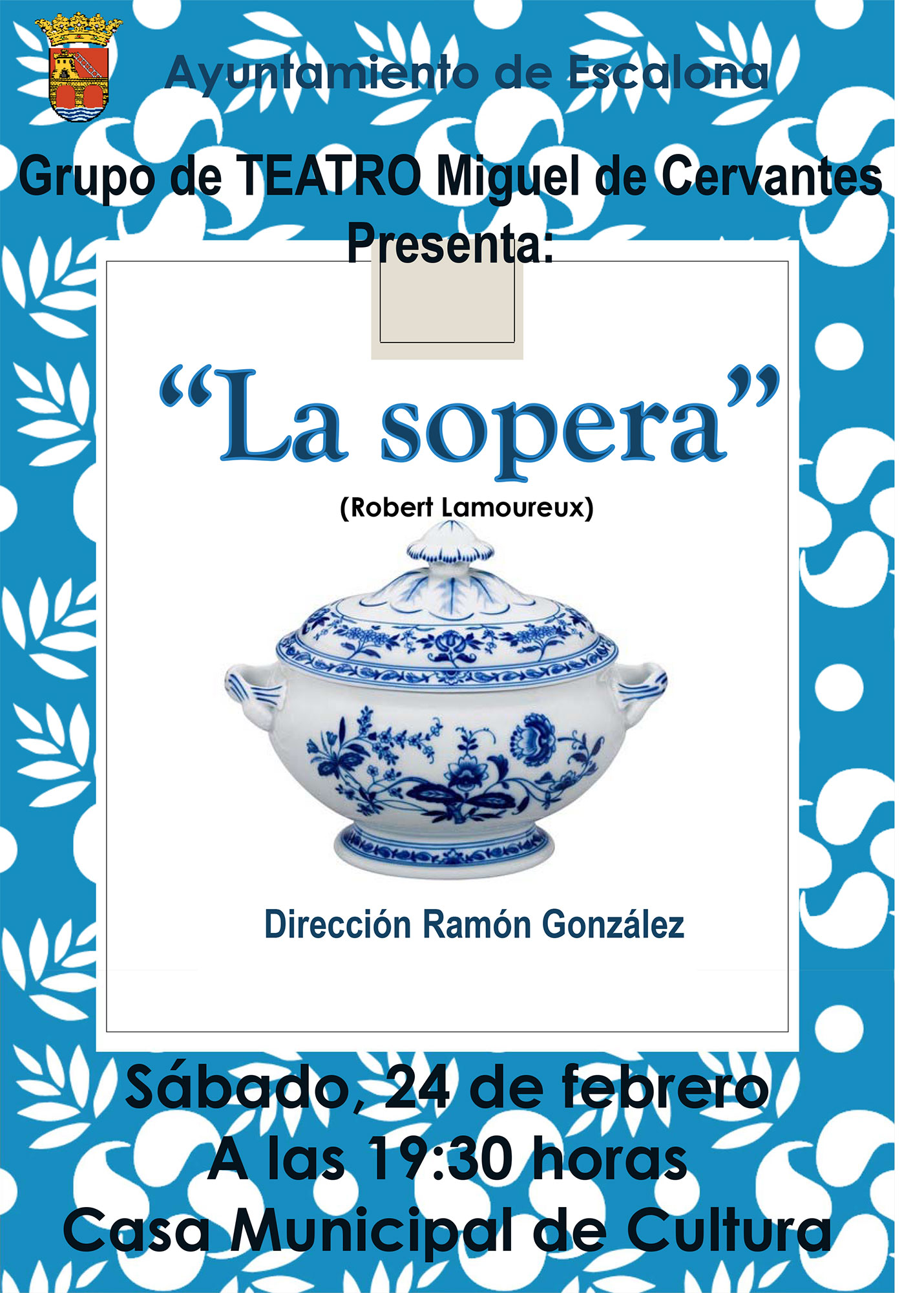 ¡RECUERDA! Hoy a las 19:30h, teatro "La Sopera"